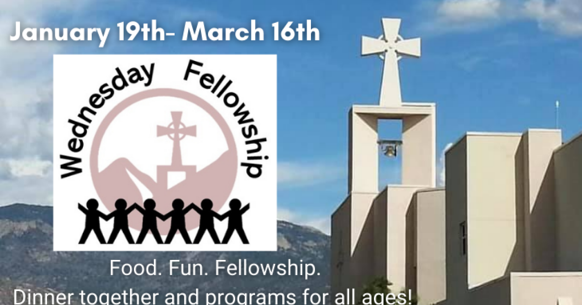 Wednesday Fellowship | Sandia Presbyterian Church